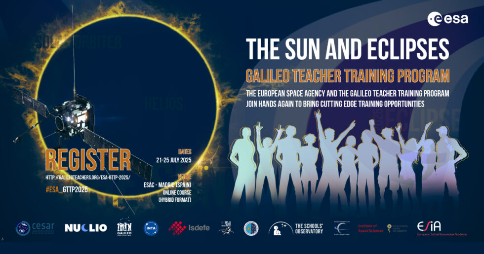 ESA-GTTP 2025 – The Sun and Eclipses | Galileo Teacher Training Program